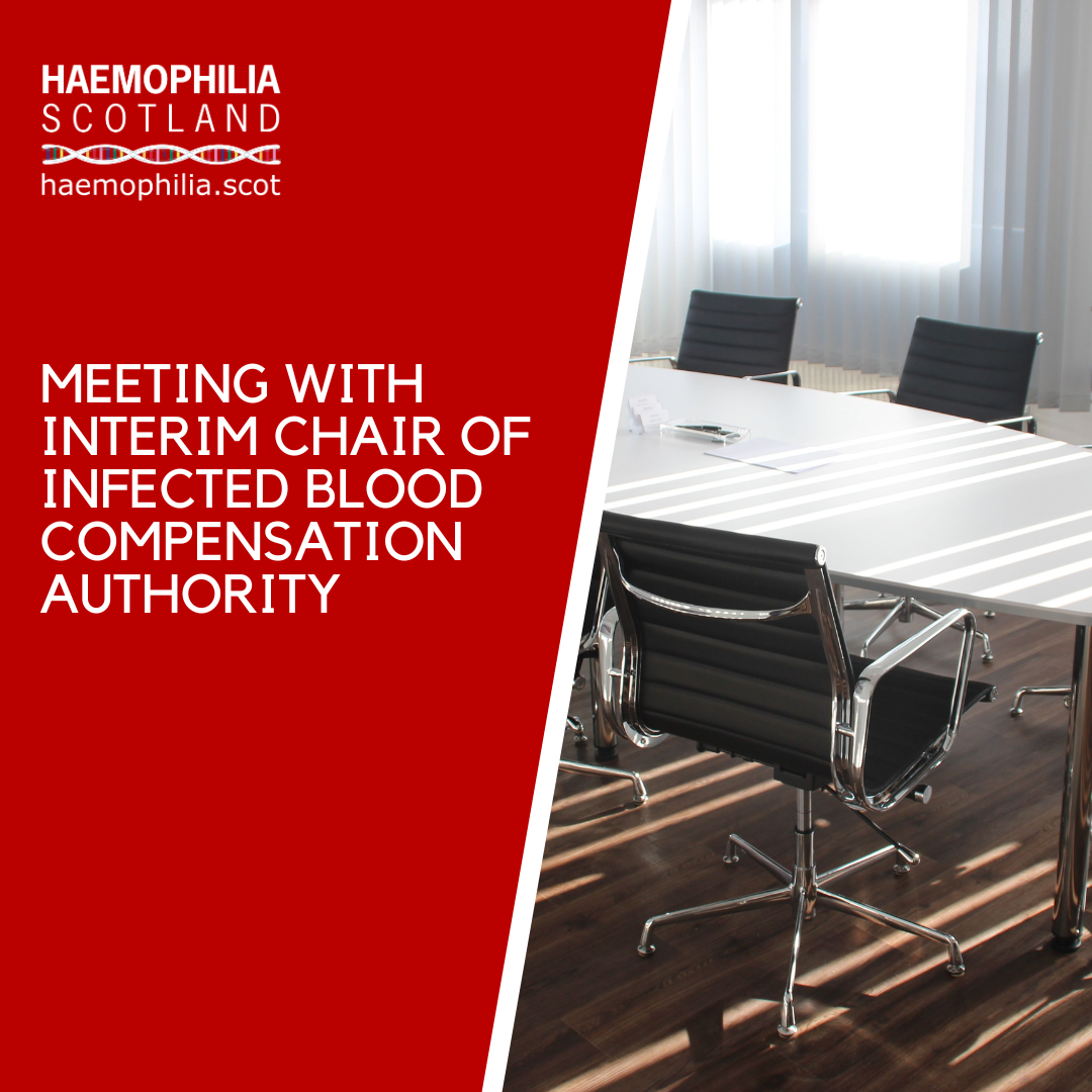 Meeting with Interim Chair Sir Robert Francis – Haemophilia Scotland